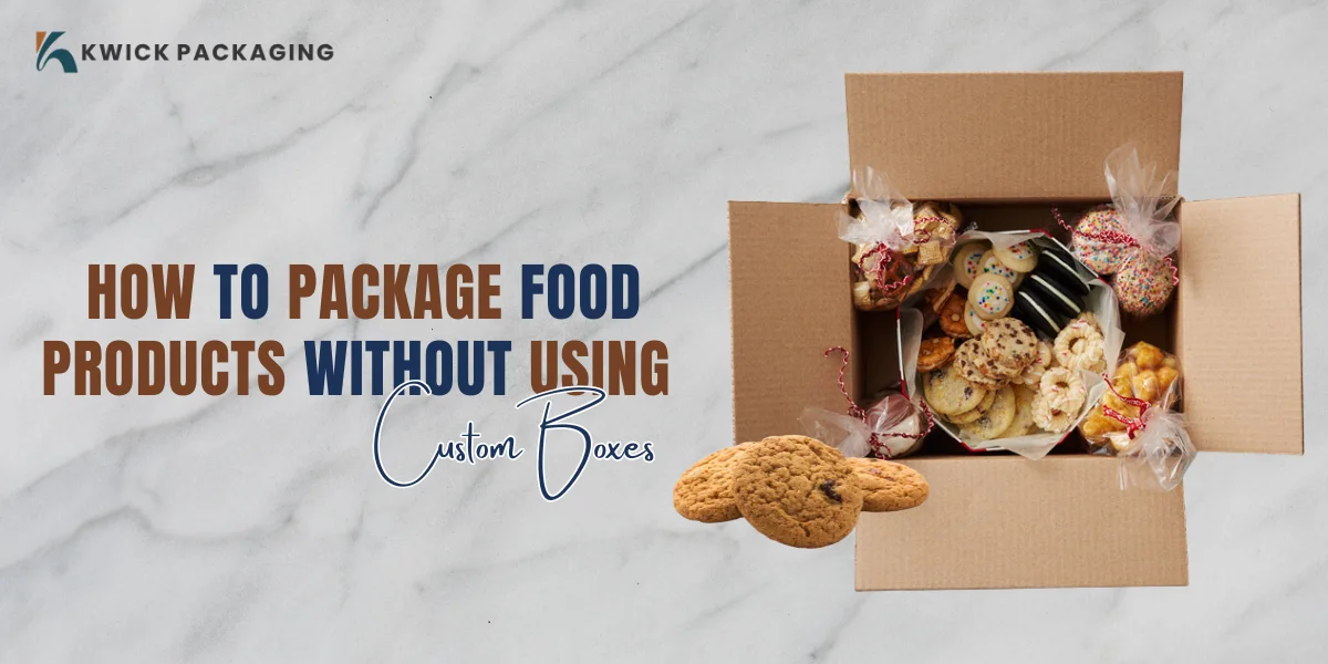 How To Package Food Product Without Using Custom Boxes?